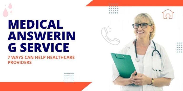 Medical Answering Services: 7 Ways Can Help Healthcare Providers